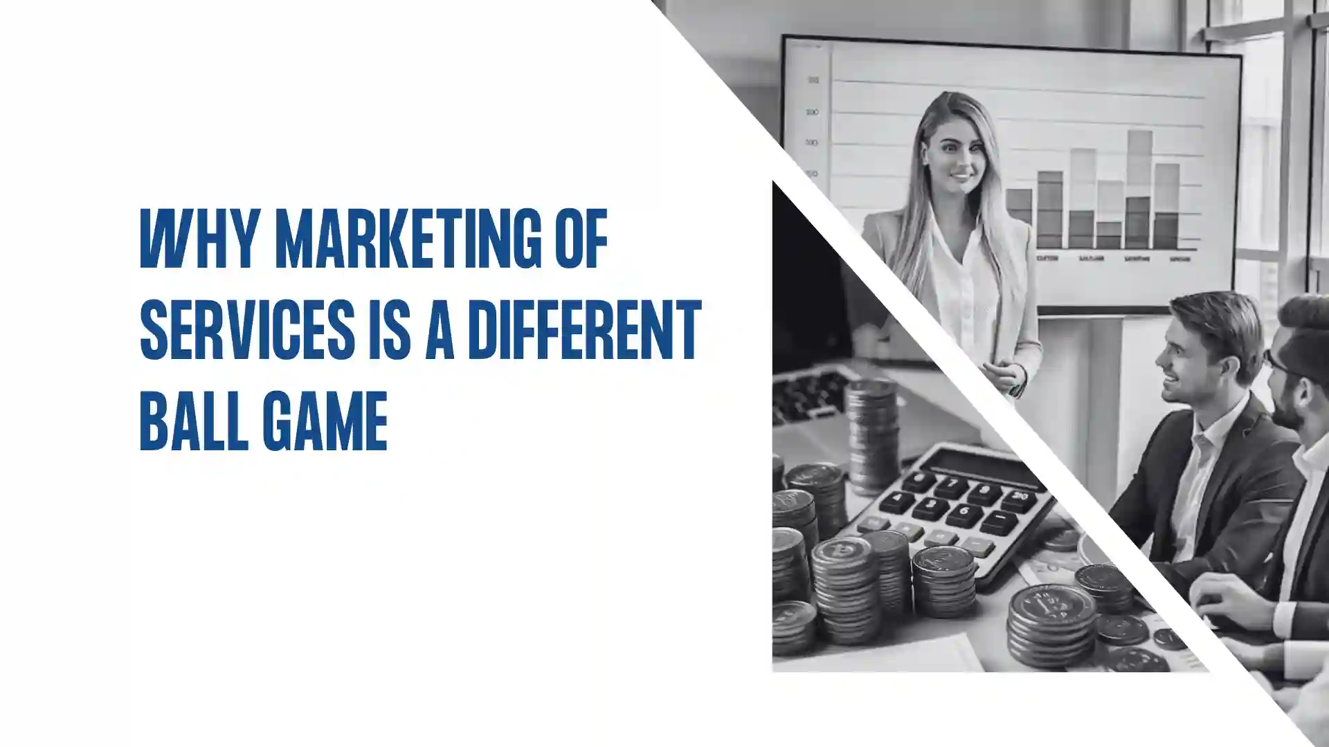 Why Marketing of Services Is a Different Ball Game | IOG Global